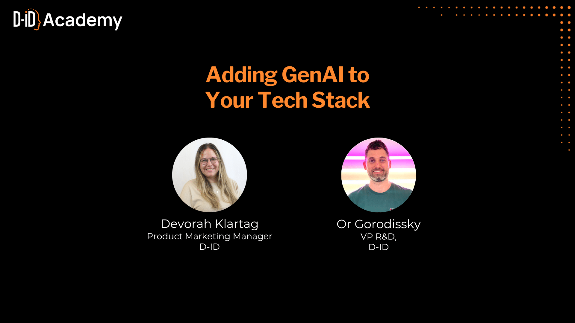 D-ID Academy: Adding GenAI to Your Tech Stack | D-ID