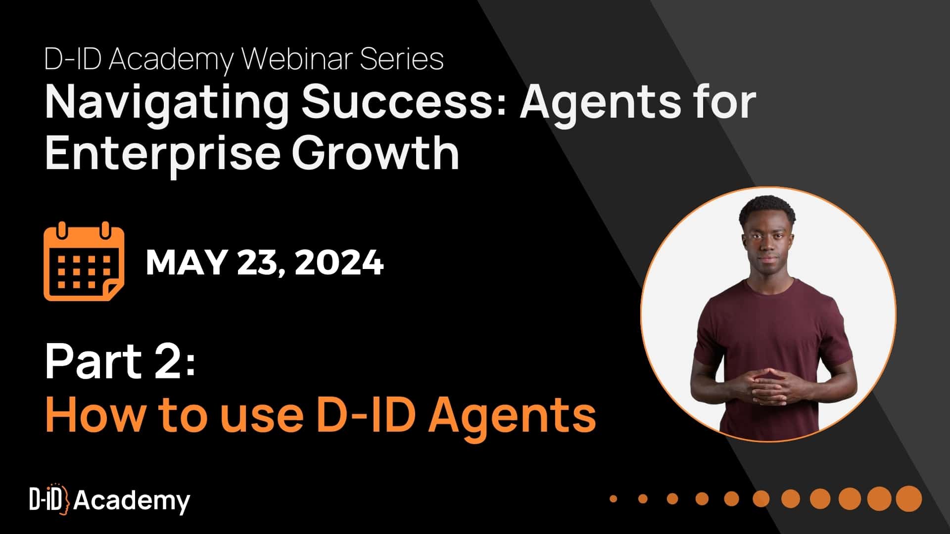 D-ID Academy: Navigating Success - May 23, 2024 | D-ID