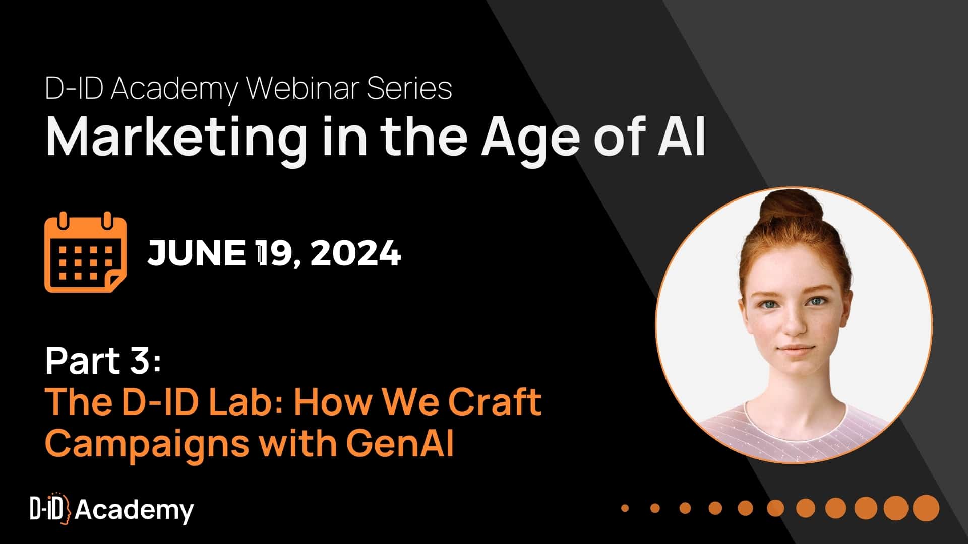 D-ID Academy: Marketing in the Age of AI - June 19, 2024 | D-ID